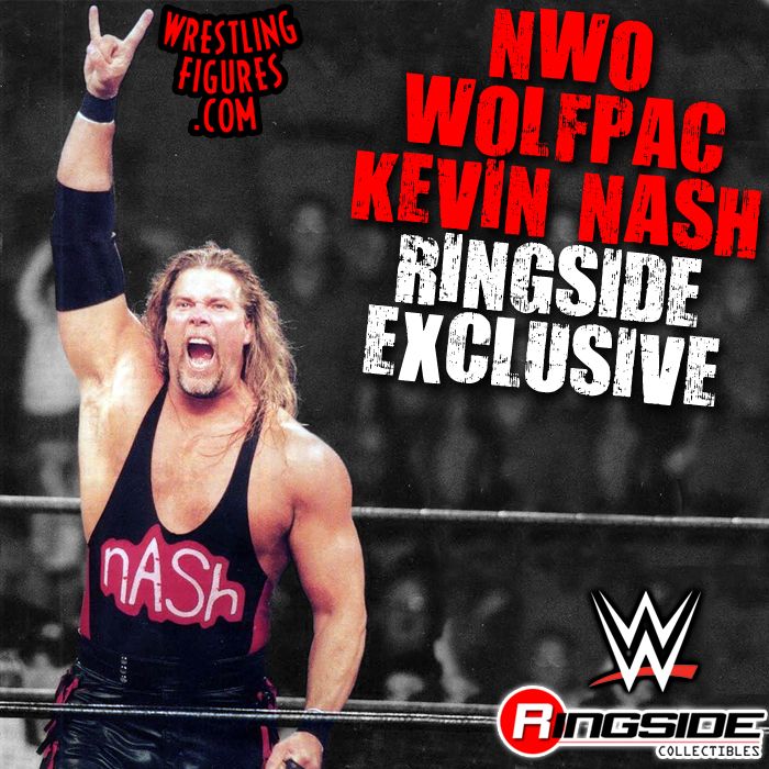 MATTEL WWE NWO WOLFPAC KEVIN NASH RSC EXCLUSIVE PRE-ORDER! | WrestlingFigs